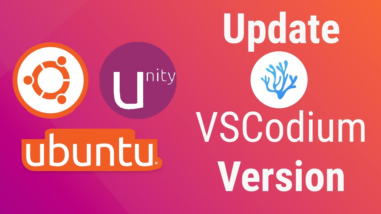 Update to Newest Version of VSCodium - YouTube