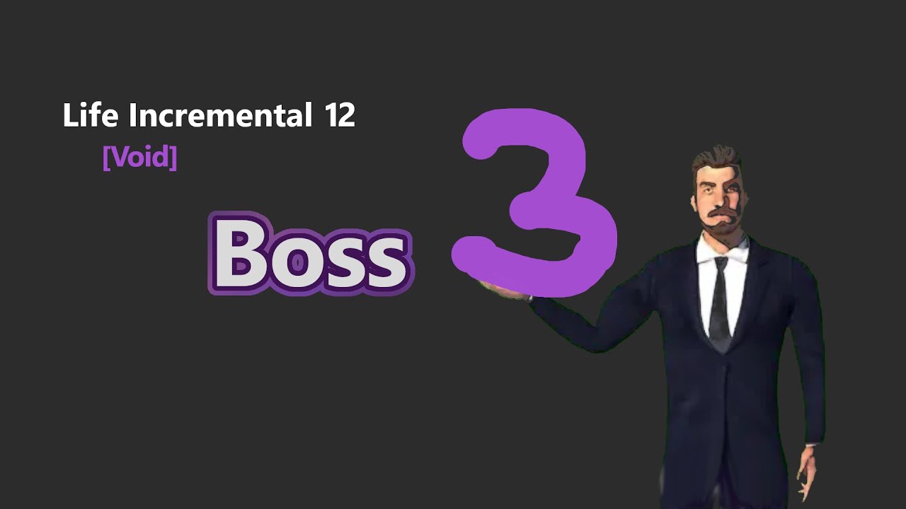 How to beat [Void] Boss 3 | Life Incremental - YouTube