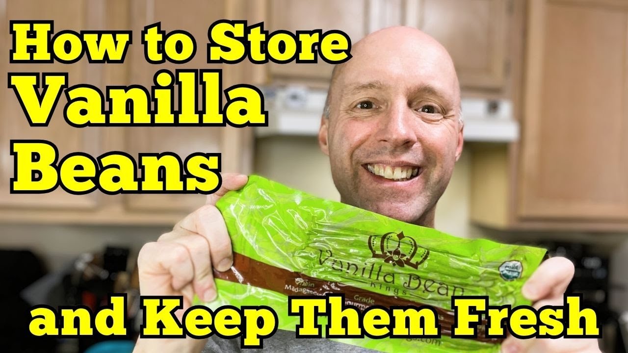 How to Store Vanilla Beans and Keep Them Fresh - YouTube