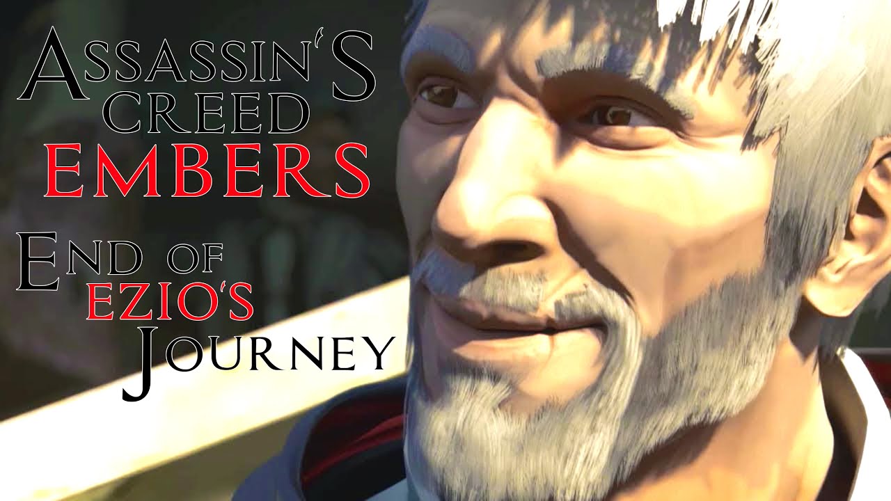 Assassin's Creed Embers | End of Ezio’s Journey - YouTube