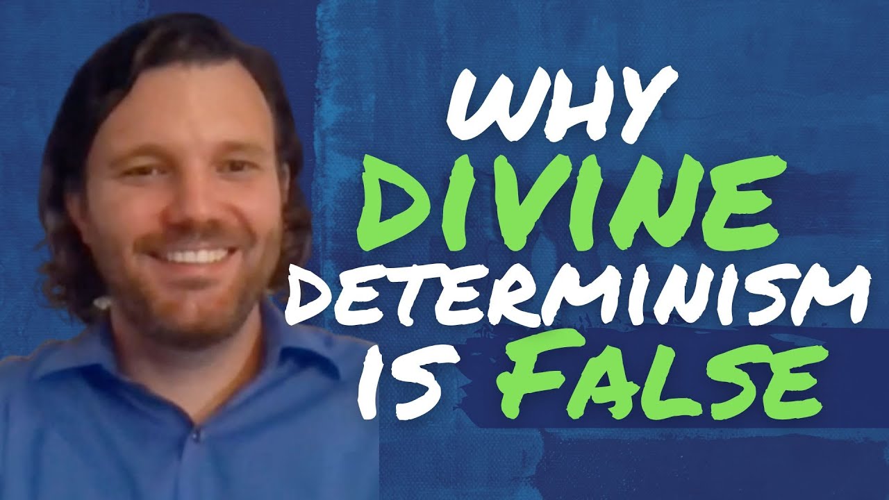 4 Strong Arguments AGAINST Divine Determinism - YouTube