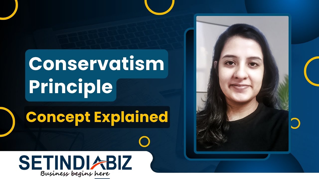Conservatism Principle Concept Explained ! setindiabiz - YouTube
