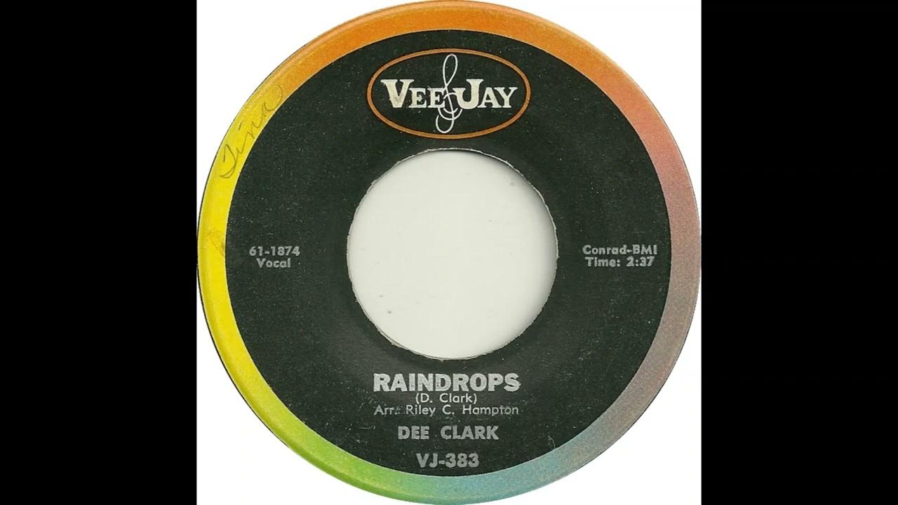 Dee Clark Raindrops - YouTube