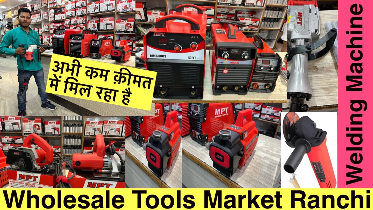 Pawer Tools Wholesale Market Ranchi/Welding Machine/Drill Machine/Air ...