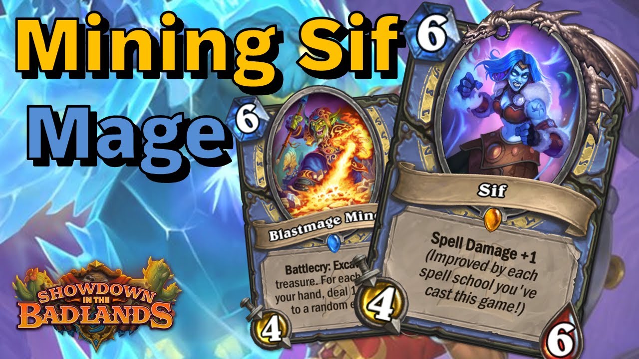 เมจขุดค้น + ซิฟ Mining Sif Mage [Hearthstone - Badlands] - YouTube