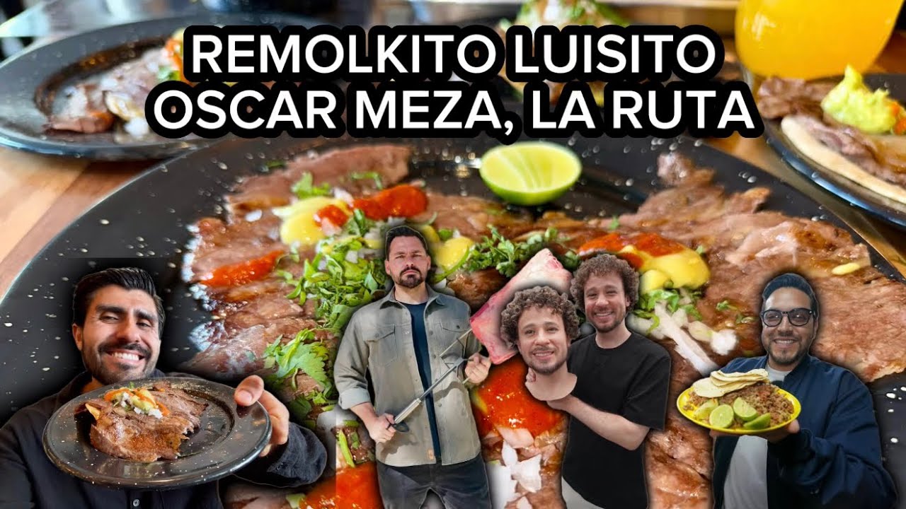 Probando la Taquería de Luisito Comunica, Oscar Meza y la Ruta de la Garnacha, El Remolkito ...