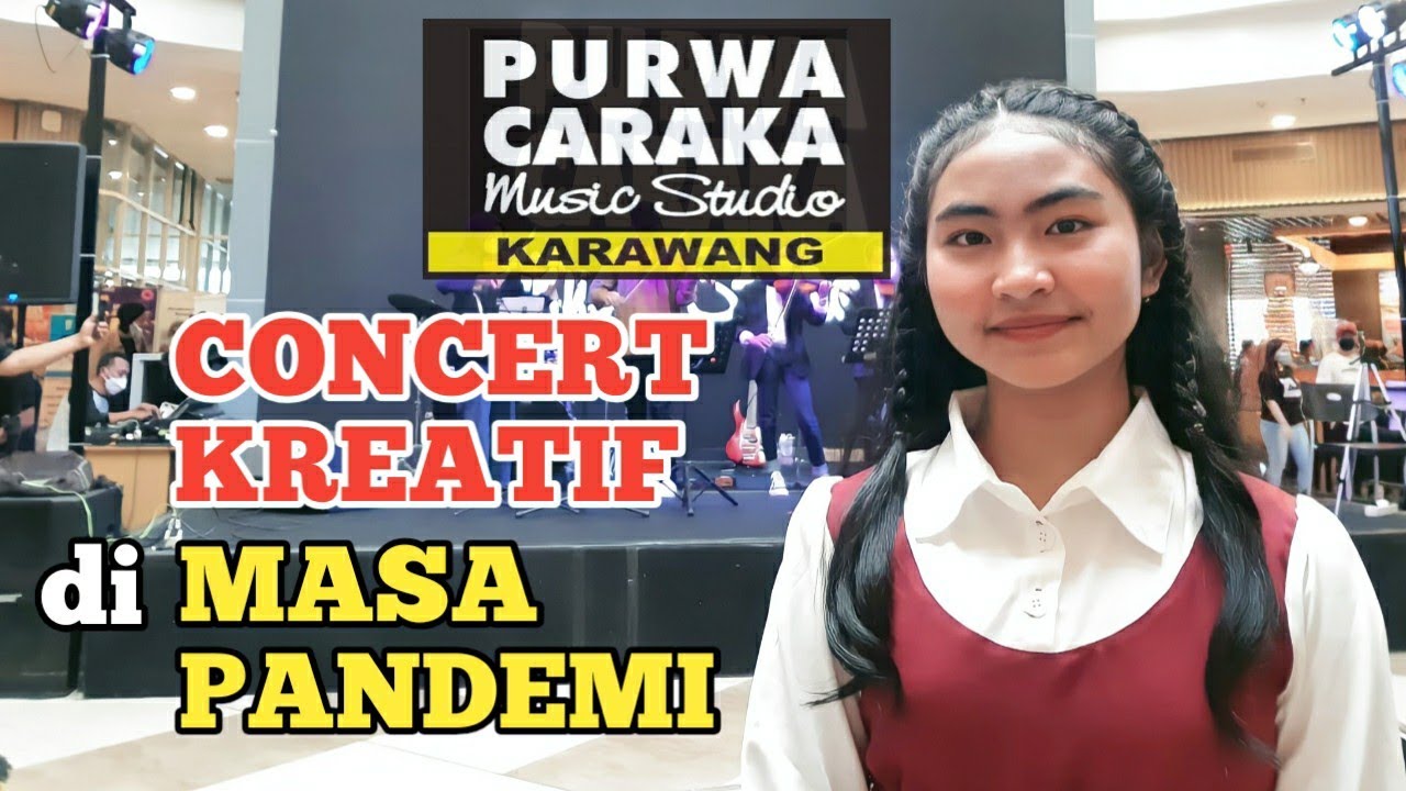 PURWACARAKA Music Studio - Concert Kreatif di Masa Pandemi - YouTube