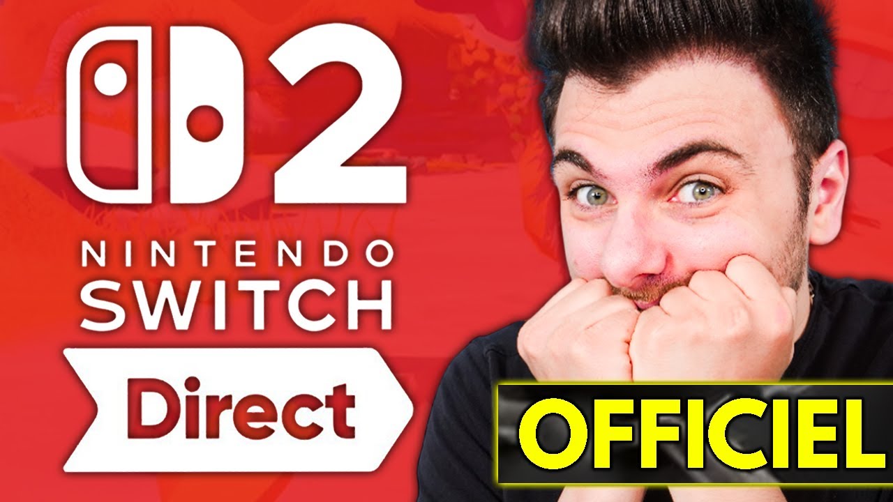 NINTENDO DIRECT SWITCH 2 OFFICIEL ANNONCÉ !! 🚨 - YouTube