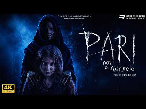 Pari (2018) Full Movie | Anushka Sharma | Parambrata Chatterjee | Horror Thriller | Hindi Movie | HD