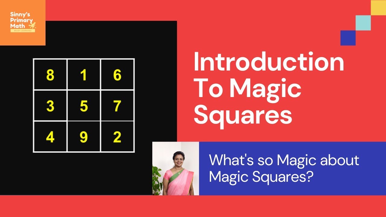 Introduction To Magic Squares | Sinny’s Primary Math - YouTube