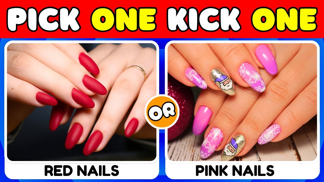 Pick One Kick One - Girls Edition | 25 Hardest Choices For Girls ...