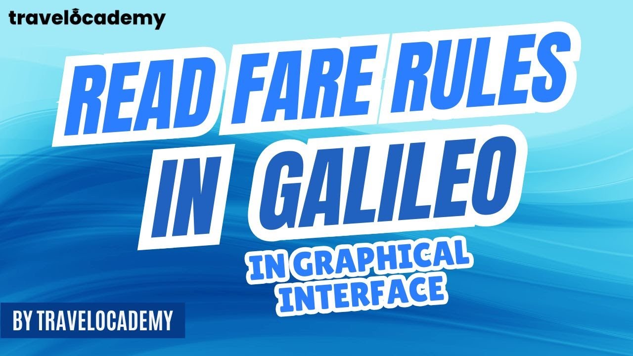 Galileo session - 13 | How to Read Fare Rules in Graphical Mode in ...