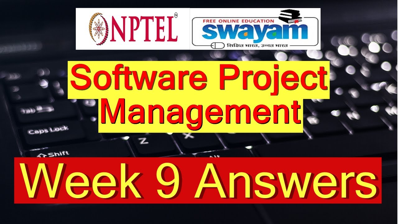Software Project Management Week 9 Nptel Week 9 Assignment 9 Answers