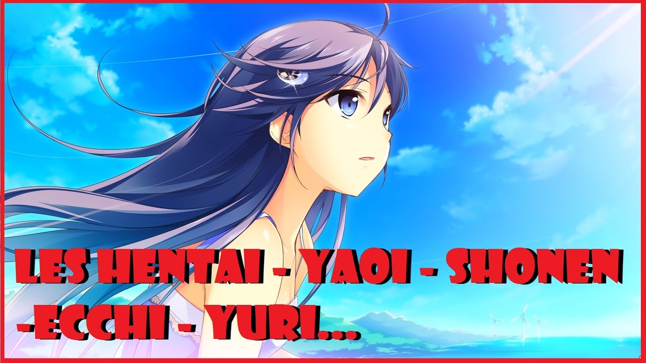 Les Mangas Hentai Yaoi Ecchi Shonen Seinen Youtube
