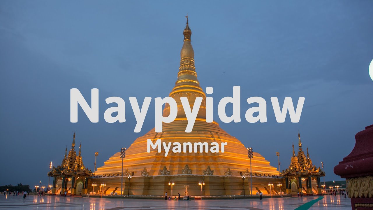 NAYPYIDAW - THE CAPITAL CITY OF MYANMAR ? | Will Love Travel. - YouTube