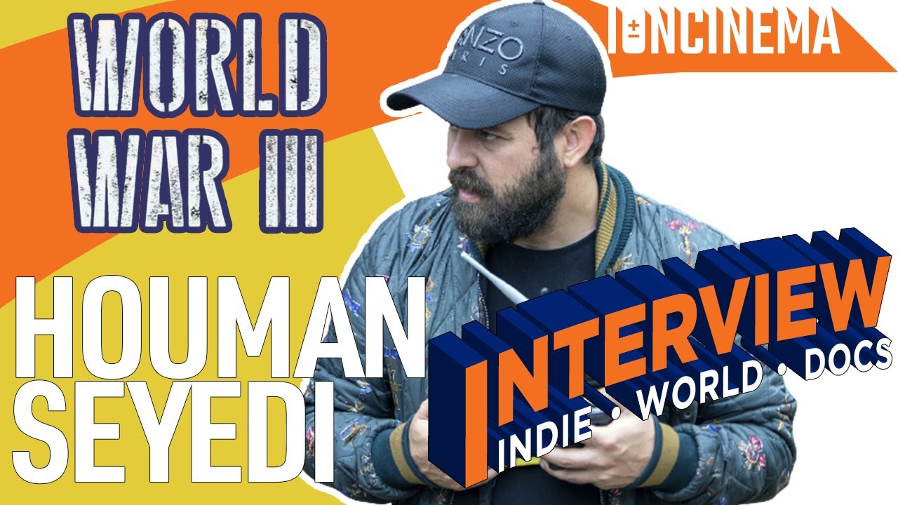 Interview: Houman Seyyedi & Azad Jafarian - World War III - YouTube