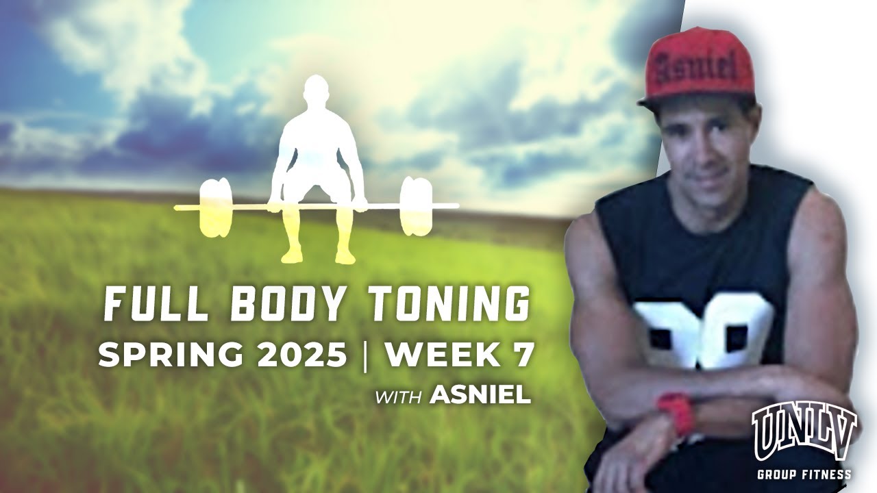 Asniel - Full Body Toning (Week 7) (Spring 2025) - YouTube