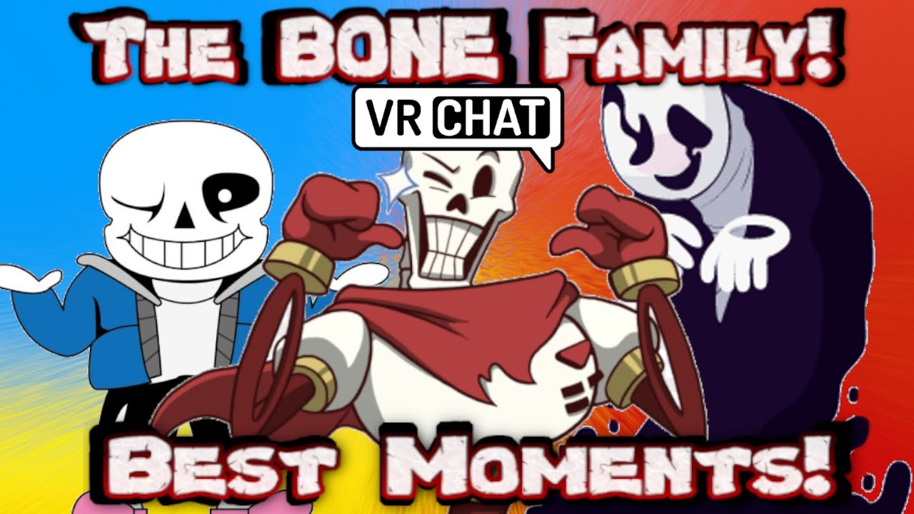 Gaster Sans and Papyrus in VRchat! Best of the Bone family! - YouTube