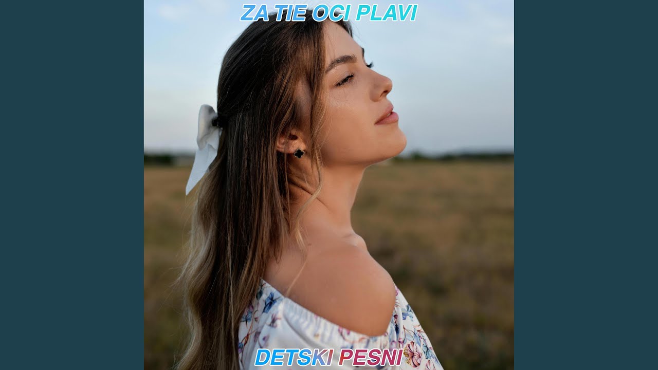 Za Tie Oci Plavi - YouTube