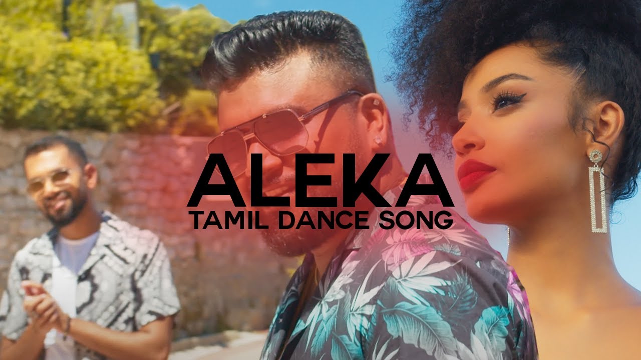 Aleka FSPROD Tamil Dance Songs 2022 YouTube aleka-fsprod-tamil-dance-songs-2022-youtube