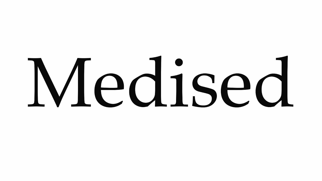 How to Pronounce Medised - YouTube