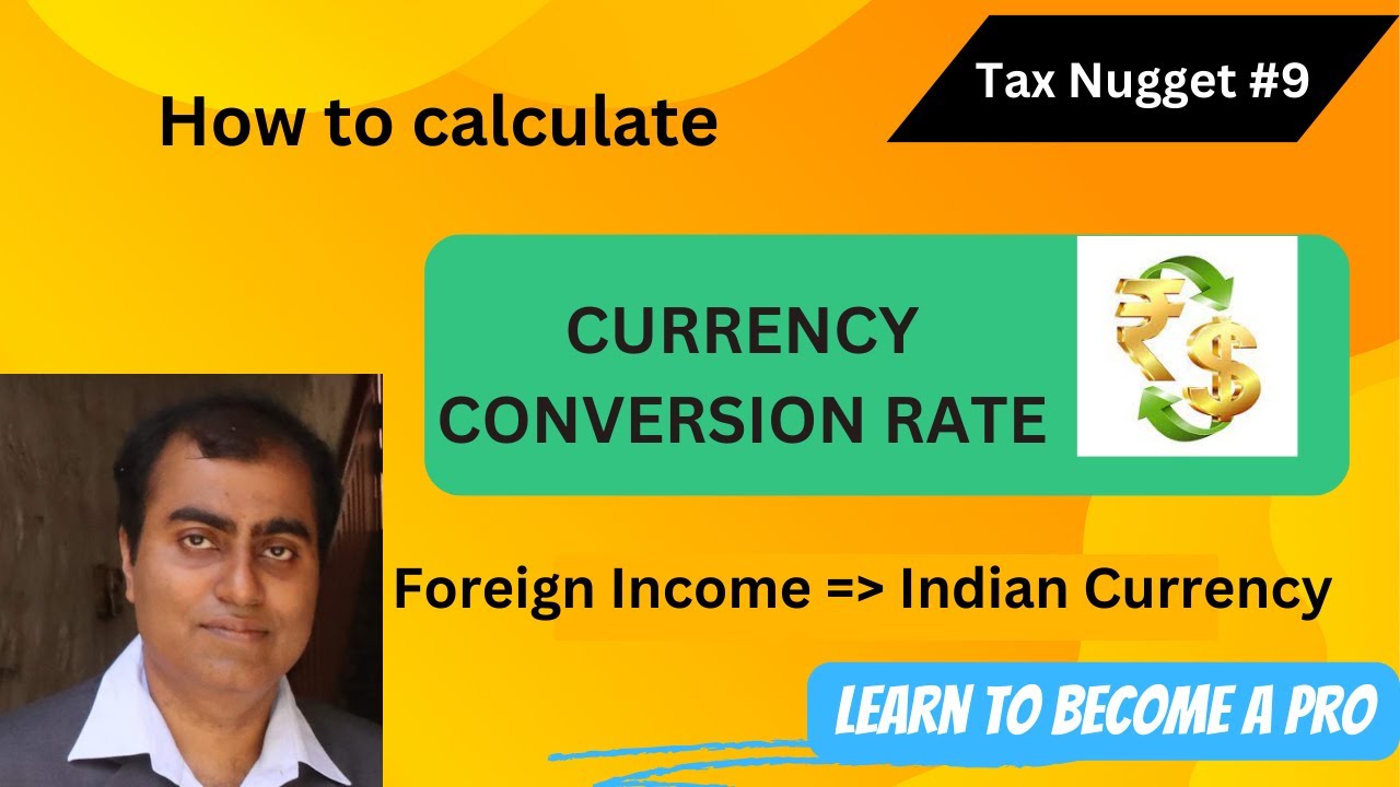 Tax Nugget #9: Exchange rate | Foreign Income Tax filing | Currency ...