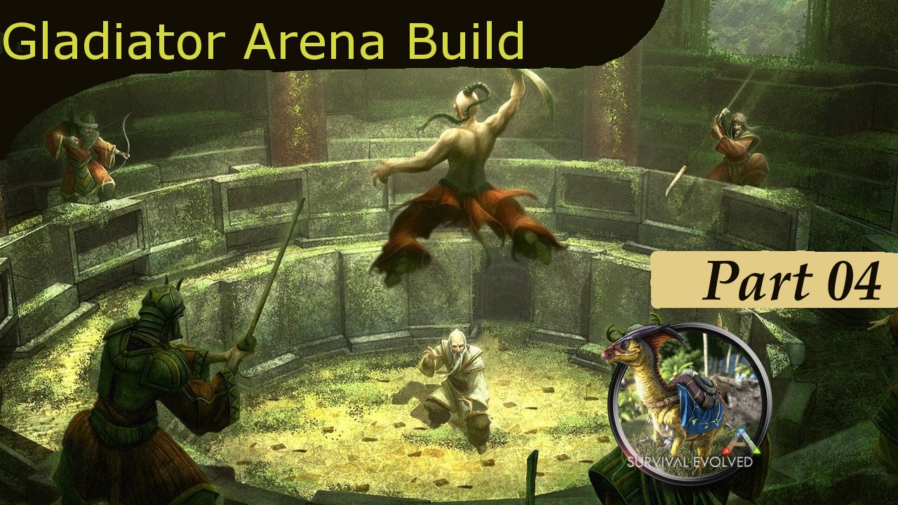 Ark: Survival Evolved - Gladiator Arena Build 04 - First Match - YouTube