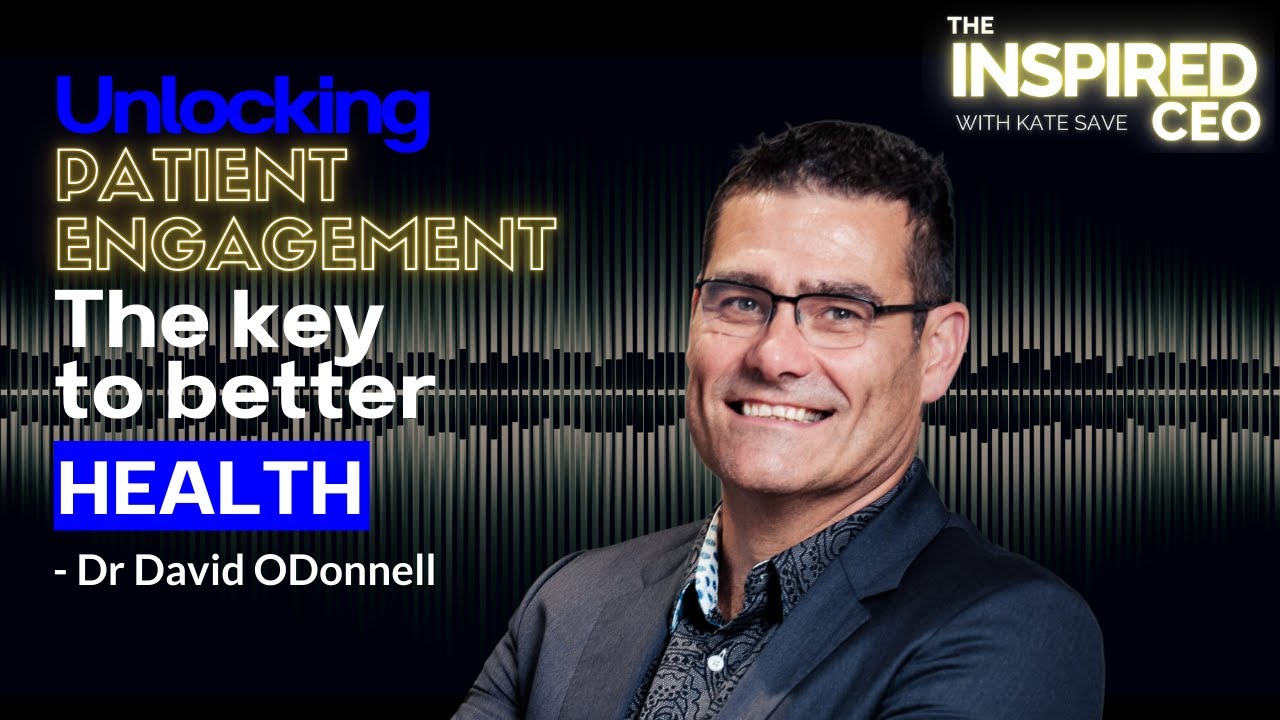 The Inspired CEO Podcast Ep 7: David O'Donnell - YouTube