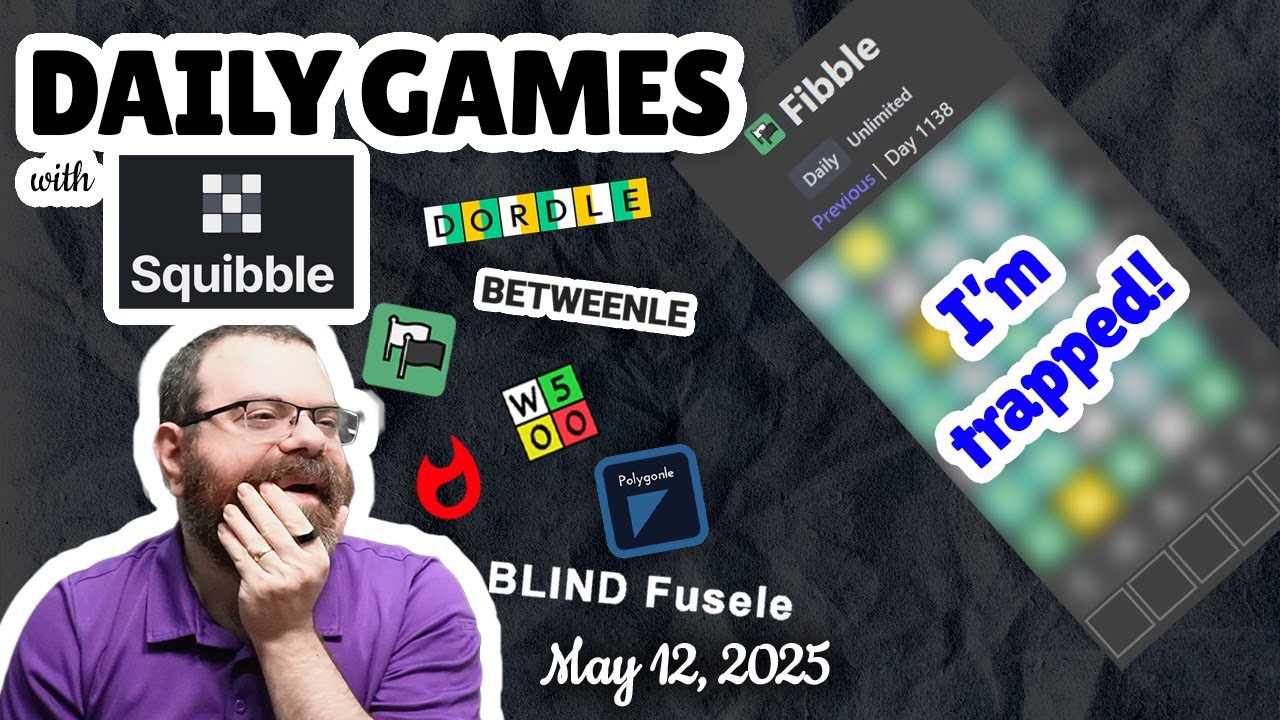 Squibble and other Daily Wordle-like games! - May 12, 2025 - YouTube