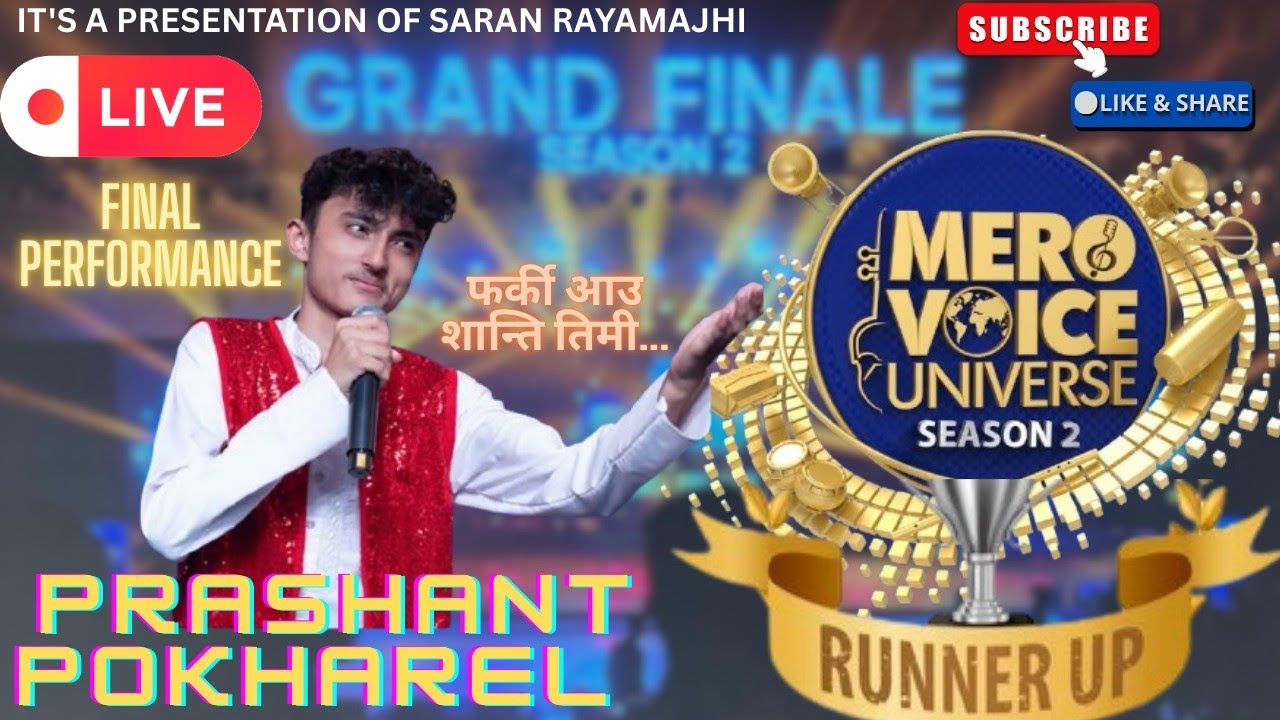 MERO VOICE UNIVERSE SEASON 2 || PRASHANT POKHREL || FOURTH RUNNER UP || VIDEO BY SARAN RAYAMAJHI ...