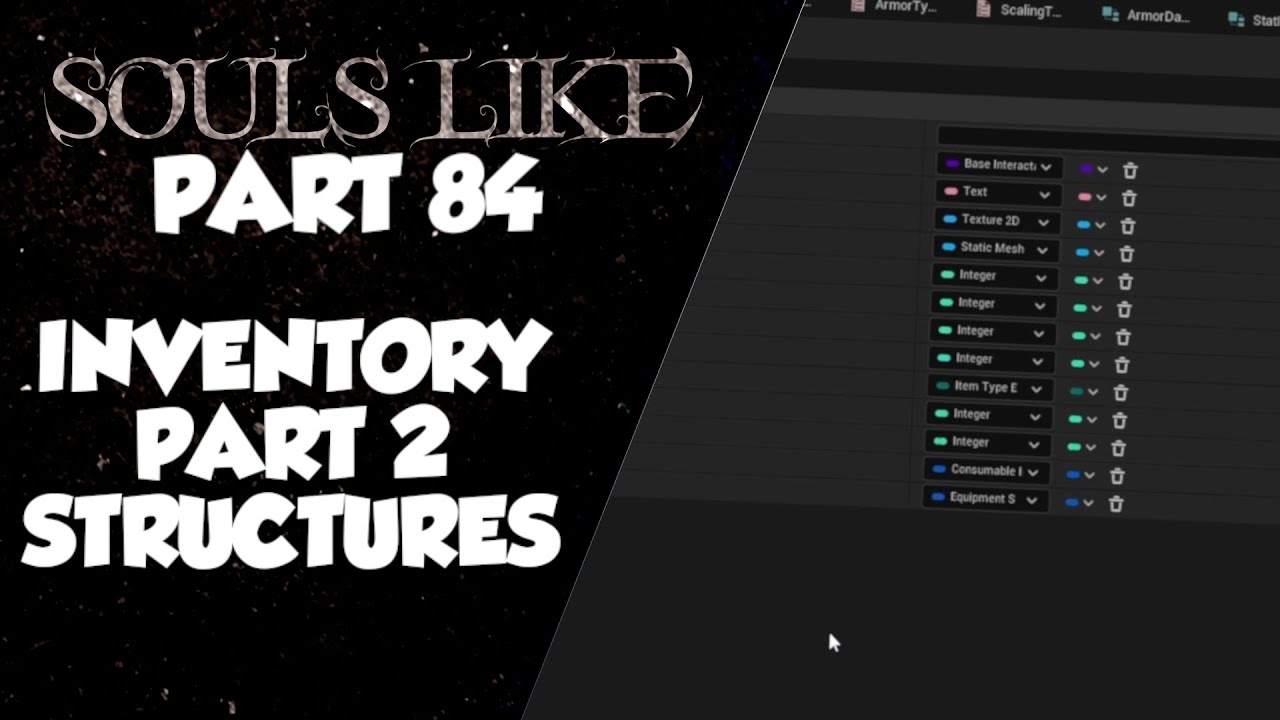 Souls Like Tutorial Part 84 Inventory Part 2 Structures Unreal Engine 5 Youtube