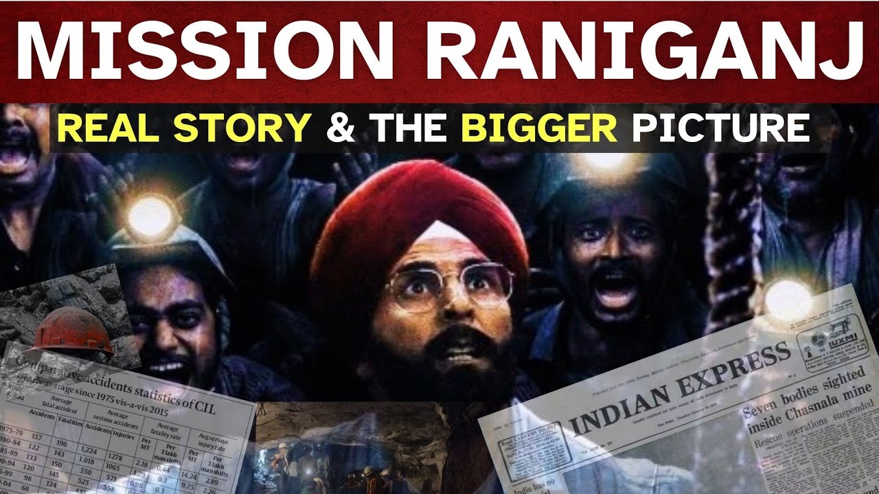 Mission Raniganj: REAL story and the bigger picture - YouTube
