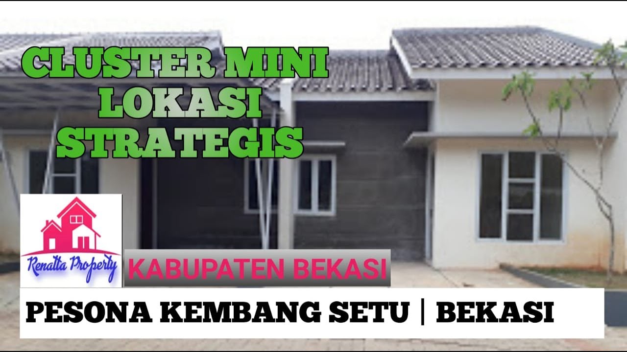 Perumahan Pesona Kembang Setu | Cluster Mini | Design Modern - YouTube