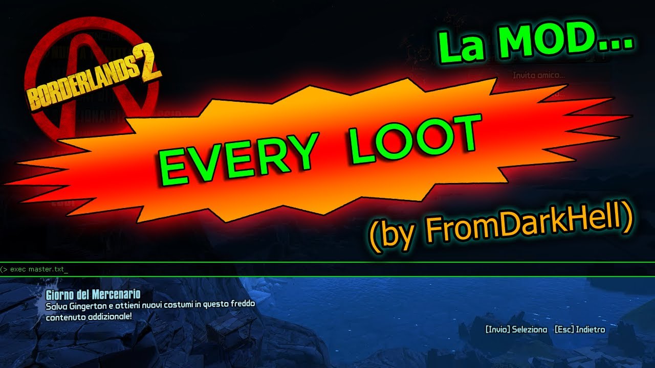 Borderlands 2 ITA - La MOD Every Loot (per PC) - YouTube