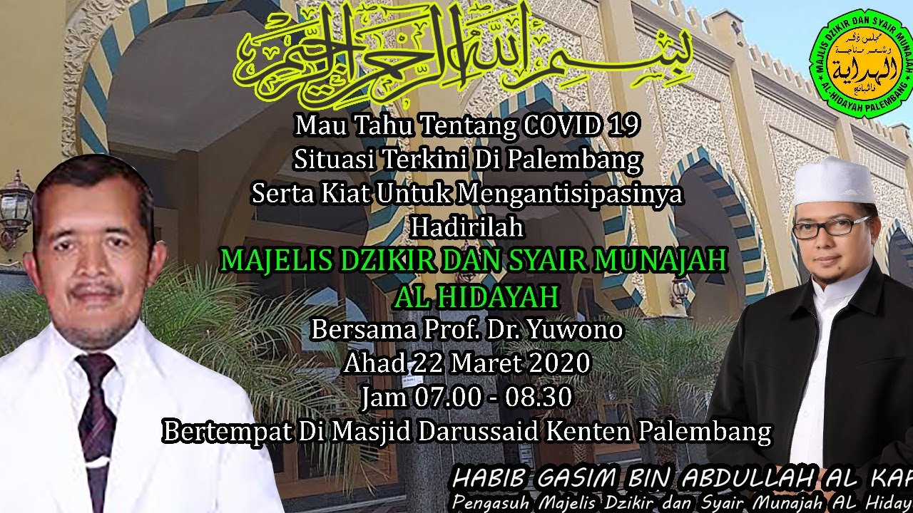 [LIVE] MAJELIS DZIKIR DAN SYAIR MUNAJAH AL HIDAYAH BERSAMA HABIB GASIM ...