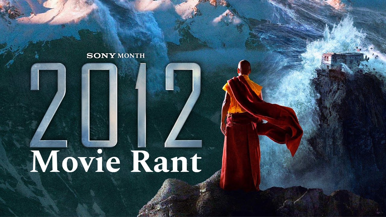 2012 (2009) Movie Rant - YouTube