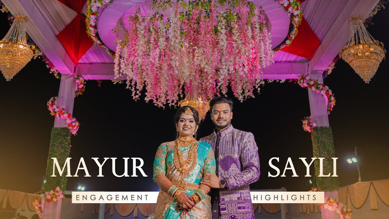 Mayur & Sayli | Engagement | Cinematic Highlight | P3 Productions ...