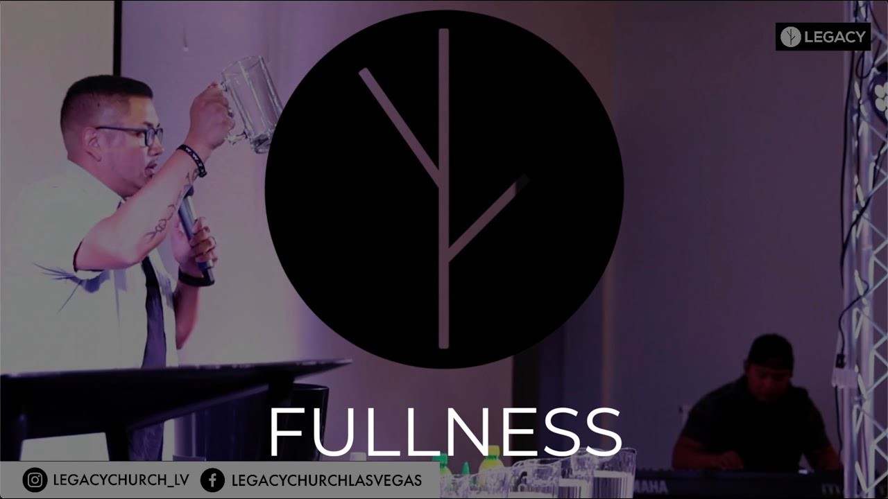 Pastor David Velarde - FULLNESS | Legacy Church Las Vegas - YouTube