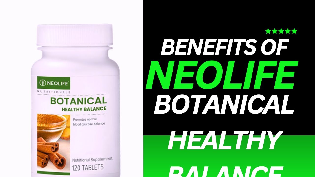 key benefit of neolife botanical healthy +2349083336034 - YouTube