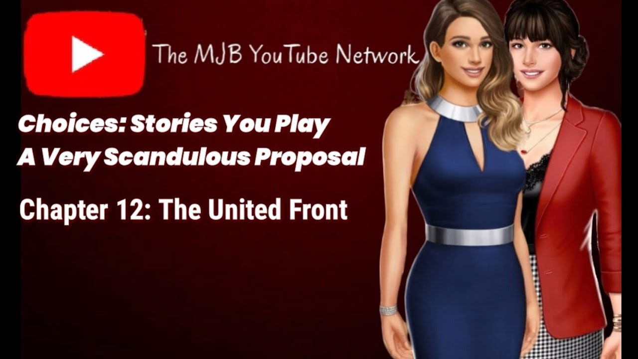 Choices Stories You Play - A Very Scandalous Proposal, Chapter 12: The ...
