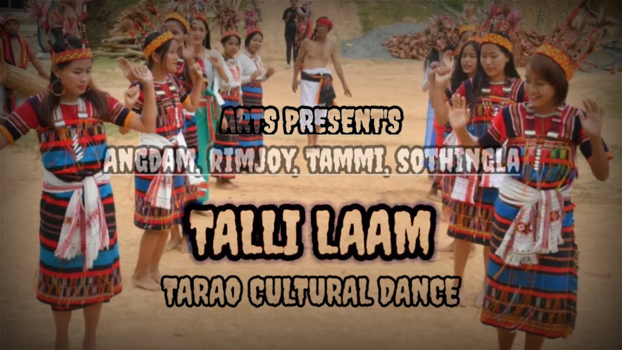 WESTERNTARAO TALLI LAAM || TARAO CULTURAL DANCE #LYRICS SONG || ARTS ...