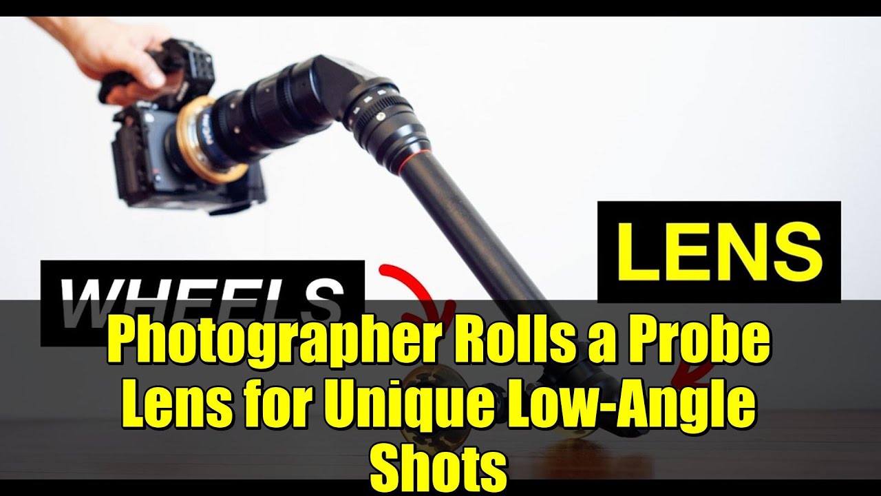 Photographer Rolls a Probe Lens for Unique Low-Angle Shots - YouTube