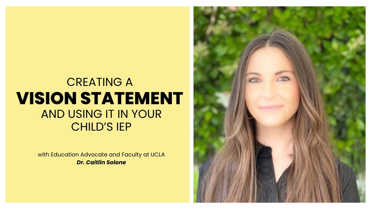 Creating a Vision Statement & Using It in Your Child’s IEP - YouTube