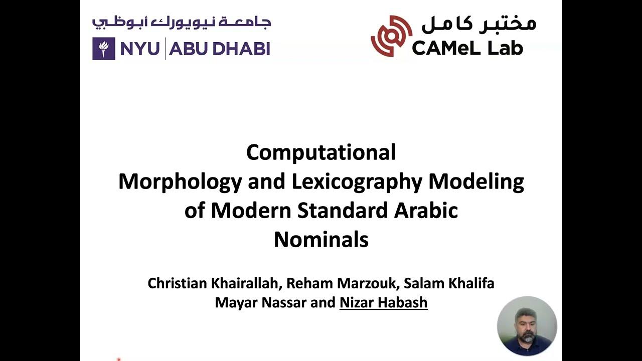 Computational Morphology and Lexicography Modeling of Modern StandardArabic Nominals - YouTube