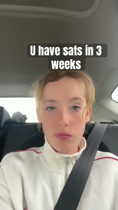 POV u have sats in 3 weeks (btw I do 😒😕) - YouTube