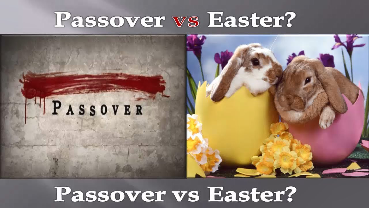 Passover vs Easter - Passover Yeshua - Preview: Yeshua's Final Passover (Breaking Down The Bible ...