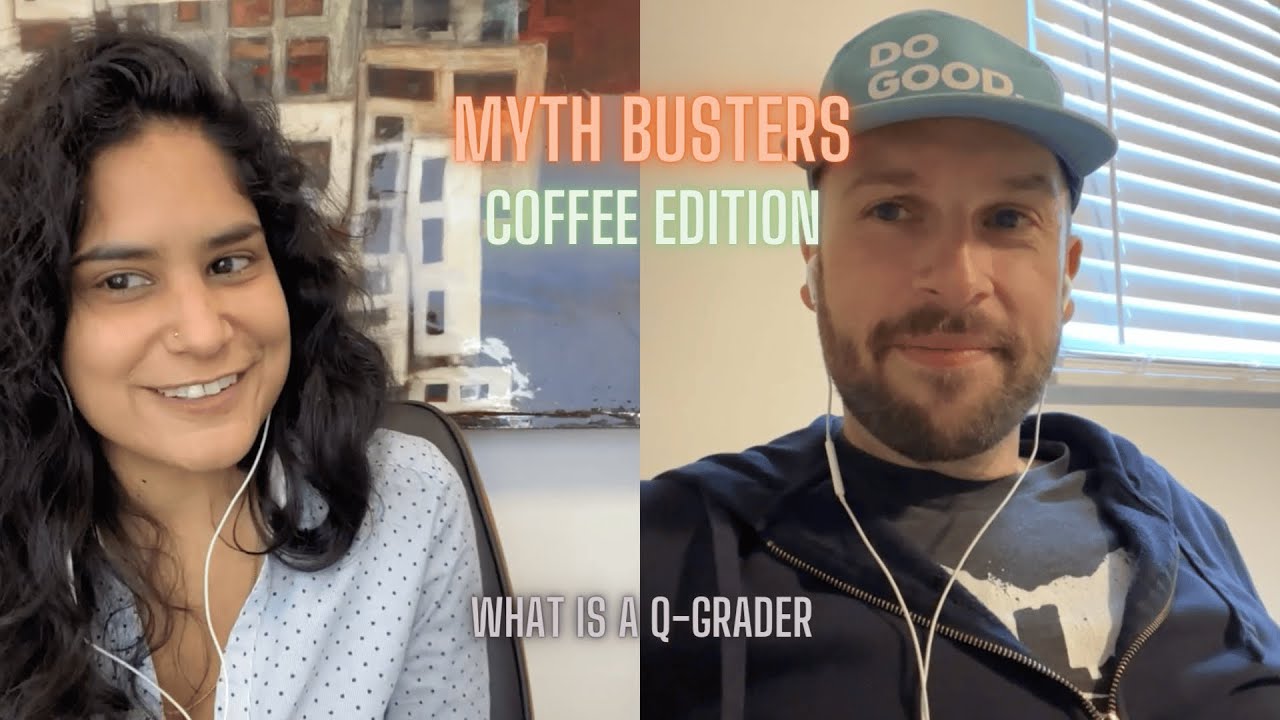 Myth Busters: Coffee Edition - What is a Q-grader - YouTube