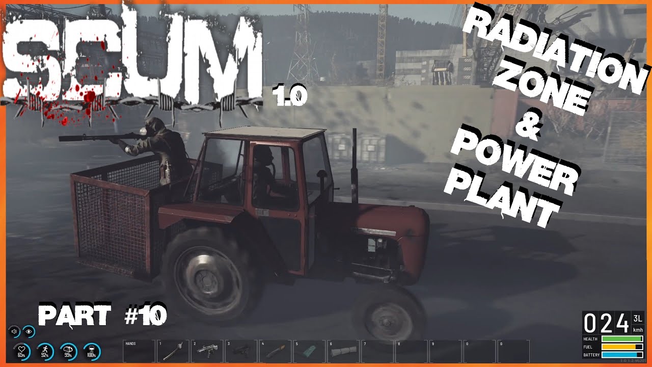 SCUM 1.0 ~ With the Homies ~ Part # 10 ~ Radiation zone & Power Plant ...