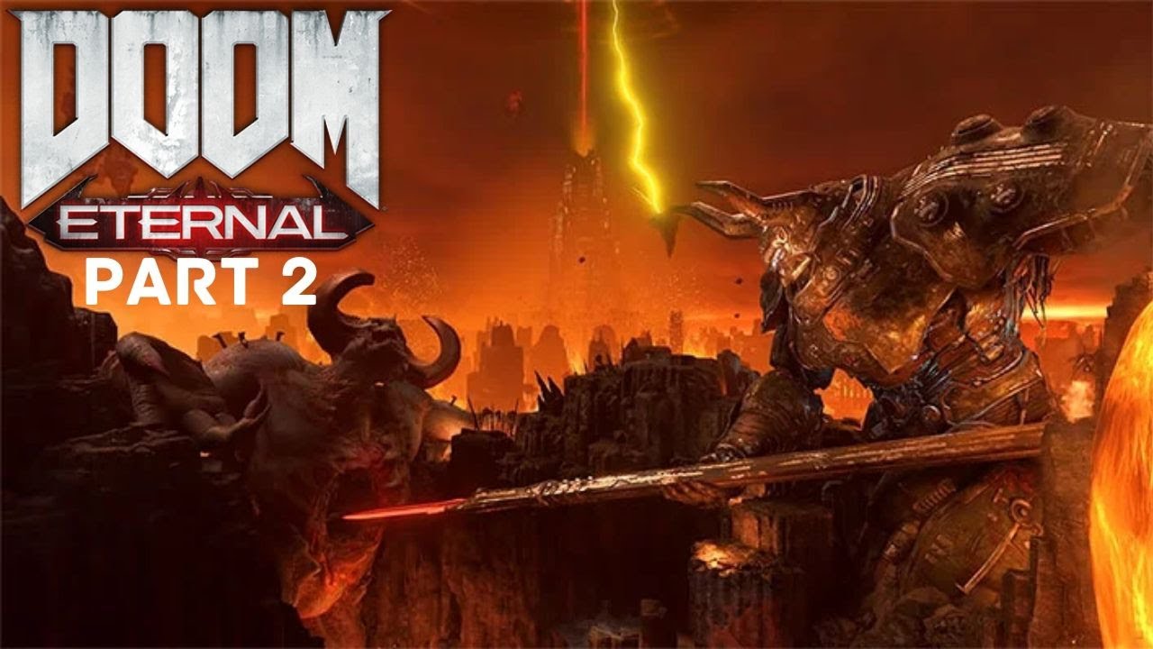 DOOM ETERNAL Gameplay Walkthrough | Part 2 - Exultia - YouTube