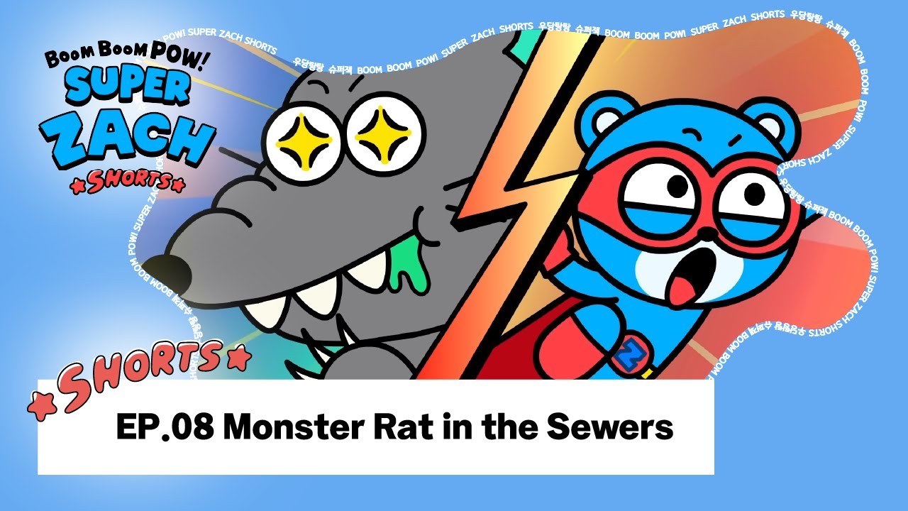 Short Animation 📺 | BOOM BOOM POW! SUPER ZACH EP.08 Monster Rat in the ...